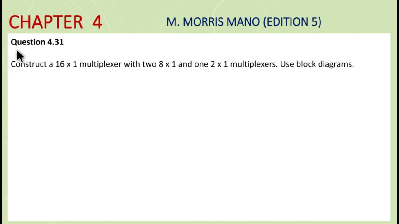 Exercise 4.31 - (16x1) Multiplexer Using Two 8x1 Multiplexers and One ...