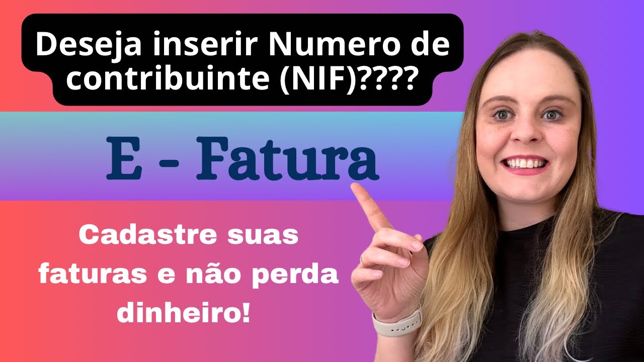 E-Fatura - você coloca o número do contribuinte (nif) nas suas faturas ...