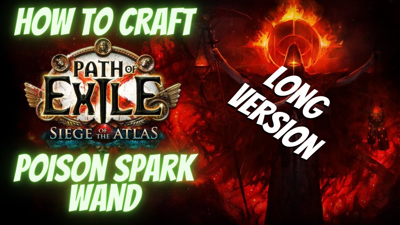 How To Craft : A Poison Spark Wand | PoE (Re-upload) - YouTube