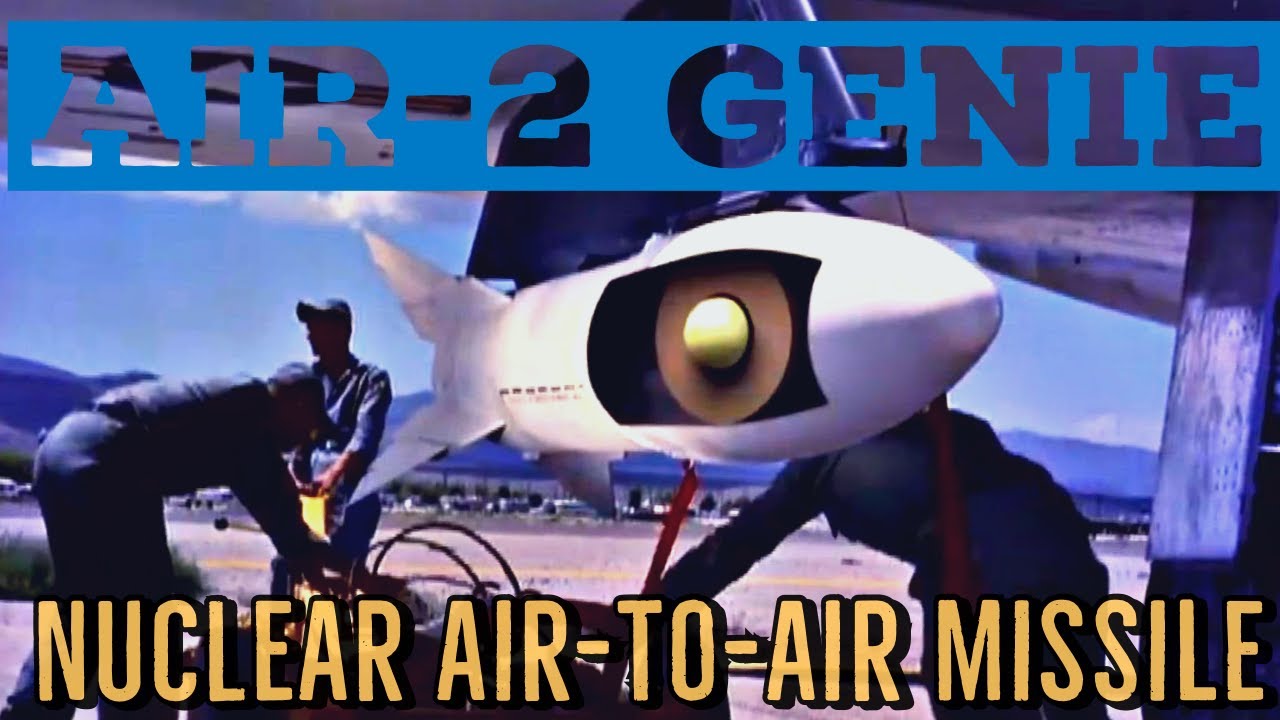 AIR-2 Genie | air-to-air Nuclear missile - YouTube