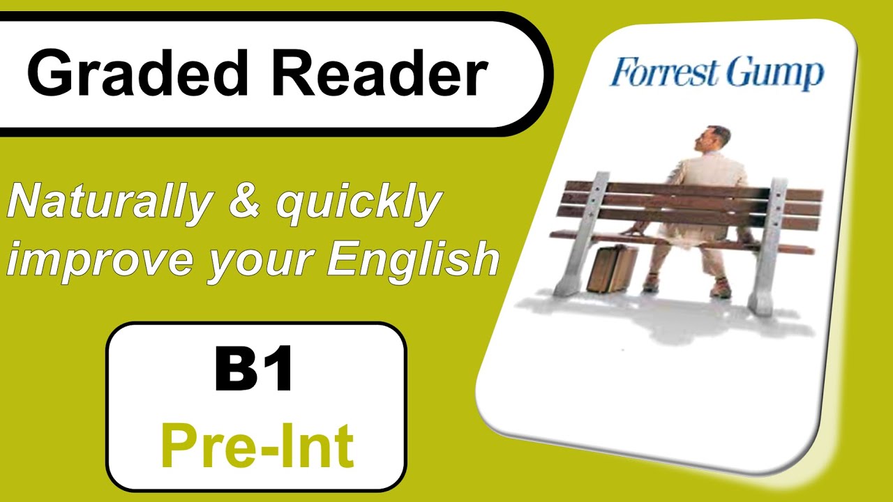 Graded Reader English Lesson (Forrest Gump) B1 Pre-Intermediate - YouTube