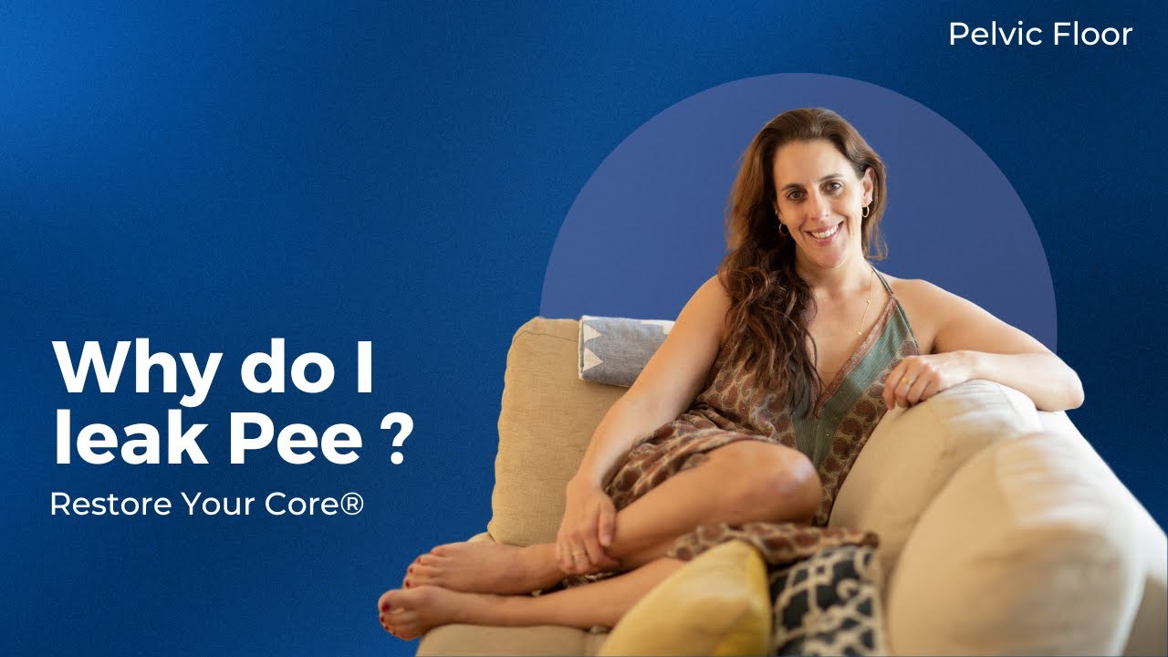 Why Do I Leak Pee YouTube