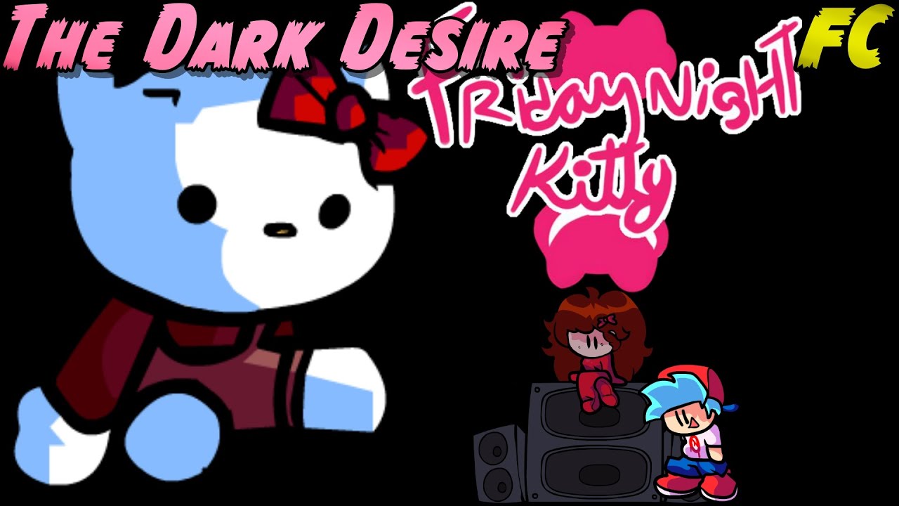 Hell-on Kitty The Dark Desire (FC) - Friday Night Funkin' Mod - YouTube