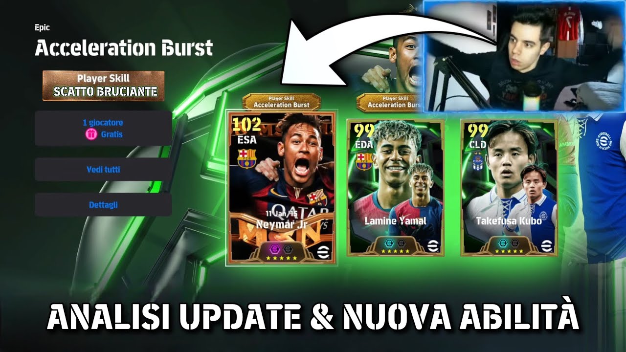 LA NUOVA ABILITÀ ACCELERATION BURST È P2W⁉️ ANALISI UPDATE + NEYMAR ...