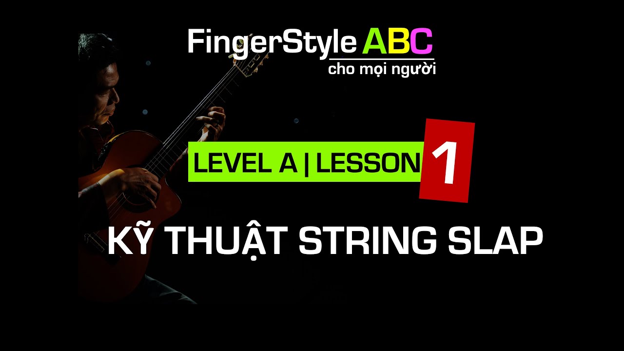 FINGERSTYLE | LEVEL A - LESSON 1 - YouTube