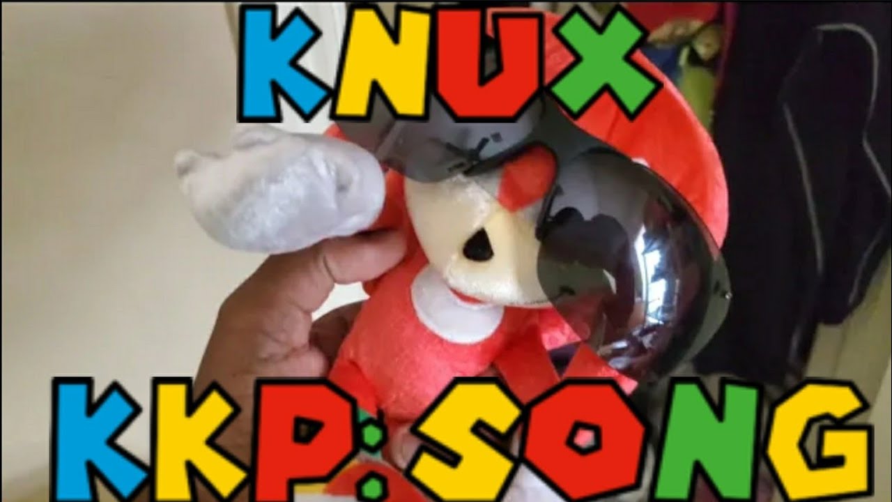 KKP SONG: KNUX - YouTube