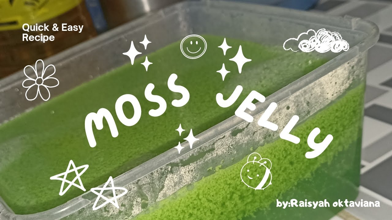 PROCEDURE TEXT : how to make moss jelly || RAISYAH OKTAVIANA X AKL 3 ...