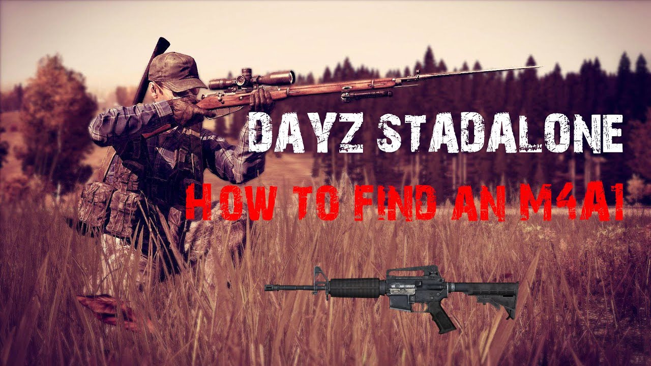 How to find an M4A1 in DayZ: 5 Steps - YouTube