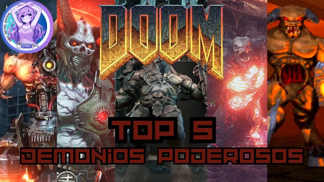 TOP 5 - DEMONIOS MAS PODEROSOS DE DOOM - Pt1 - YouTube