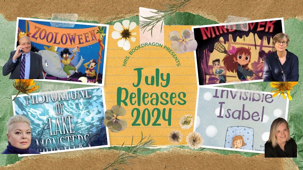 July KidLit 2024 Releases: Alan Katz, Betsy Uhrig, Sally J Pla, and ...
