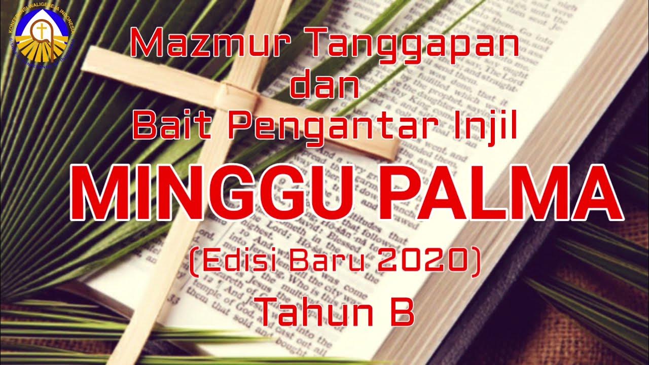Mazmur Tanggapan And Bait Pengantar Injil Hari Minggu Palma Komisi
