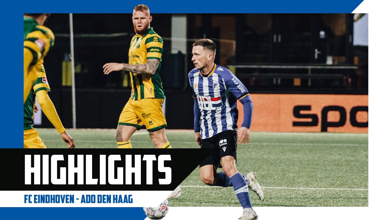 FC Eindhoven - ADO Den Haag | Highlights | 2022-2023 - YouTube