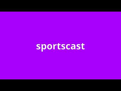 what is the meaning of sportscast - YouTube