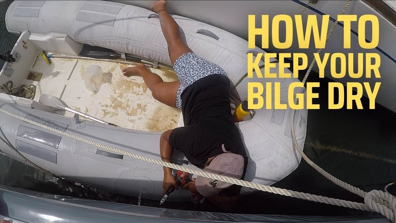 How To Keep Your Bilge Dry | Sailboat Refit | Sailing Wicked 23 - YouTube