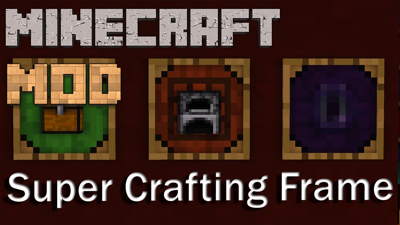 Minecraft Mods : Super Crafting Frame - 1.7.10 ITA - YouTube