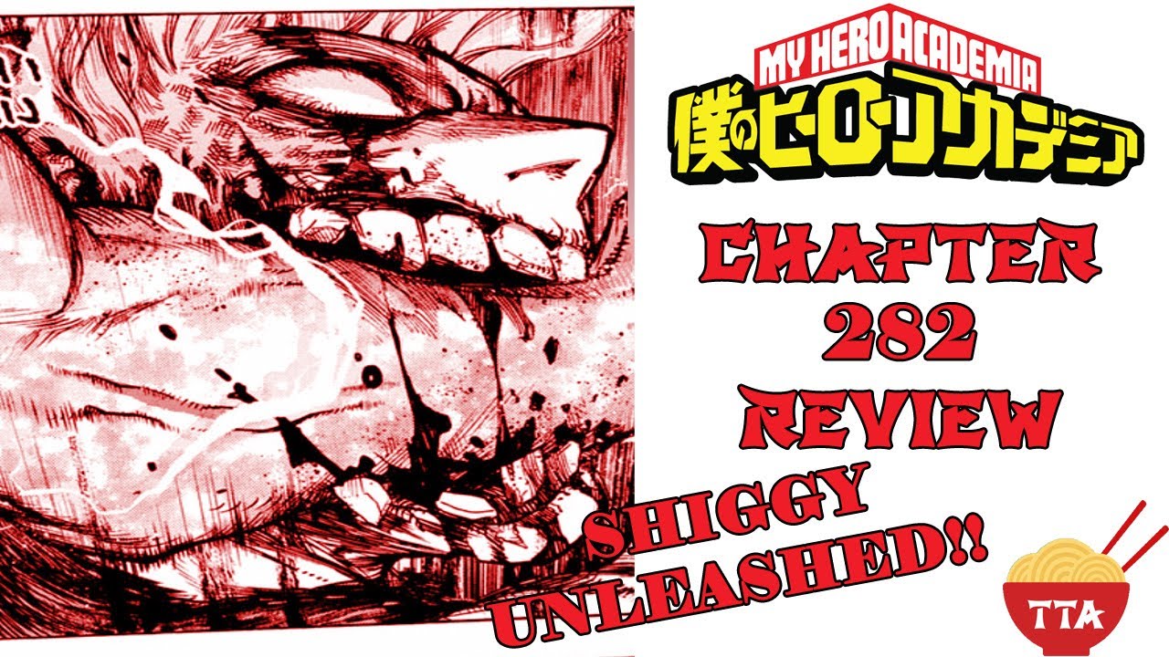 My Hero Academia Chapter 282 Review - 'Shigiraki Unleashed' - YouTube