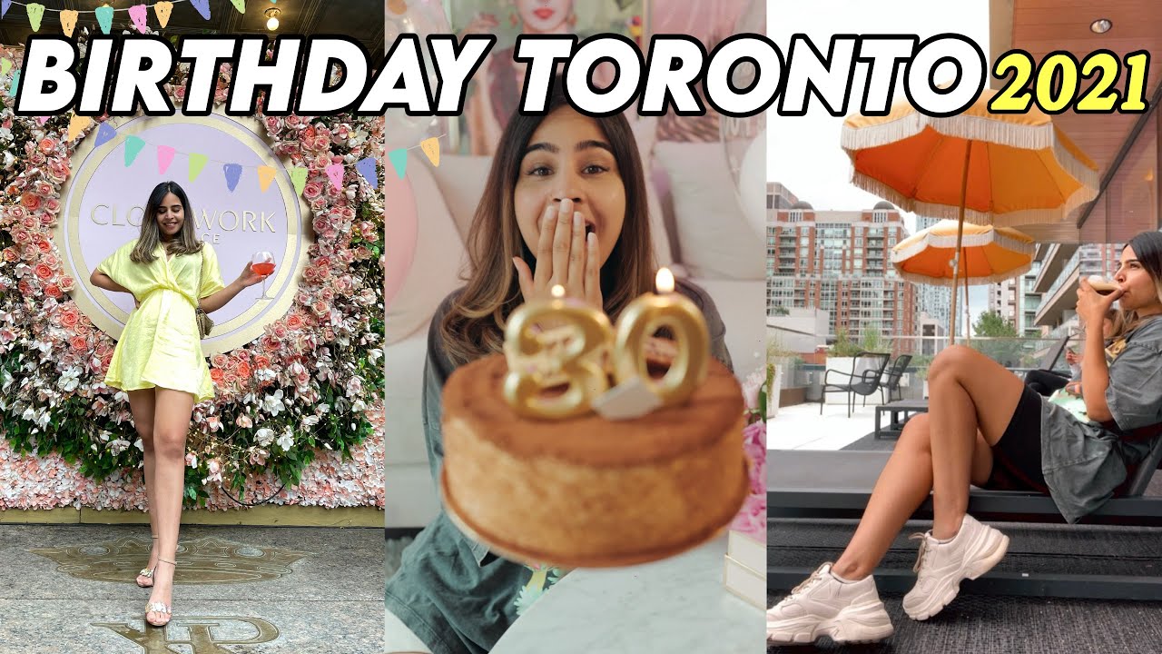How I Celebrated My 30th Birthday in Toronto 2021 | Patio, Nails ...