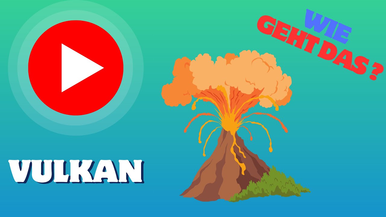 Wie funktioniert ein VULKAN - YouTube