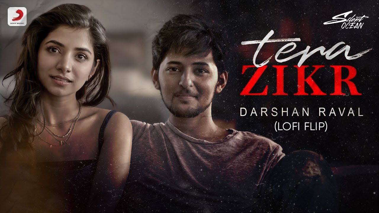 Tera Zikr Lofi Flip Official Remix Silent Ocean Mohit Jain