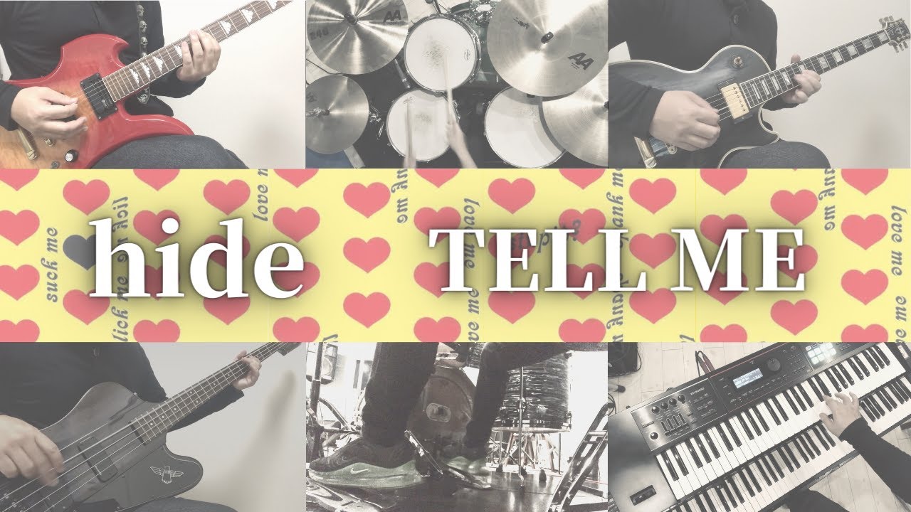 hide / TELL ME 】1人で全楽器パート演奏してみました。【弾いてみた】【叩いてみた】 - YouTube