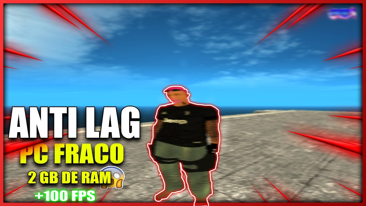 FIZ UM ANTI LAG ESPECIAL DE 500 INSCRITOS! PRA PC FRACO DE 2 GB DE RAM ...