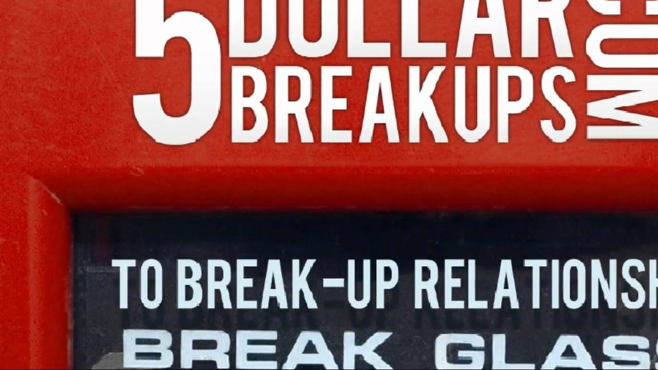 Break-Up Call #447 From: 5DOLLARBREAKUPS.COM - YouTube