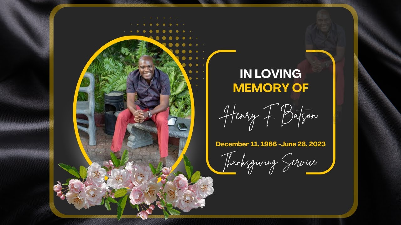 Thanksgiving Service for The Life of Henry Fitzgerald Batson | July 15 ...
