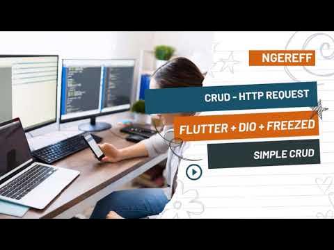NGEREFF - Simple CRUD - Flutter + DIO + Freezed + Flutter Hyper Extension | PART 1 - YouTube