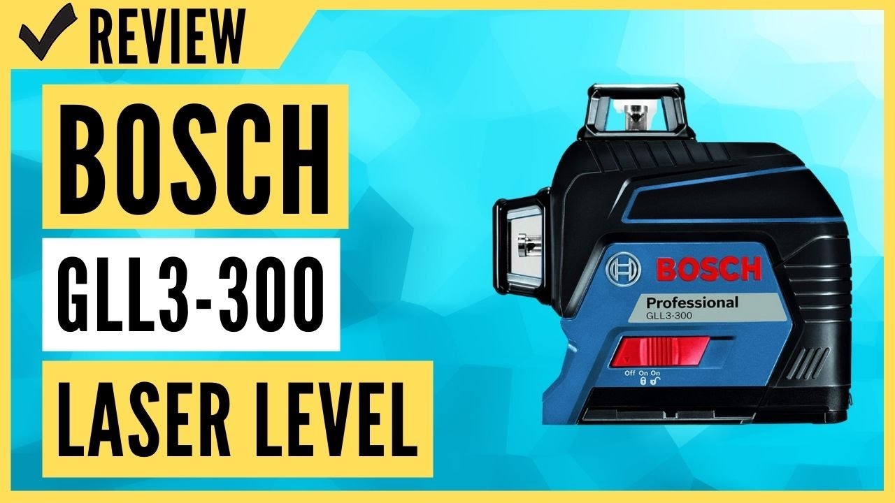Bosch GLL3-300 Laser Level Review - YouTube