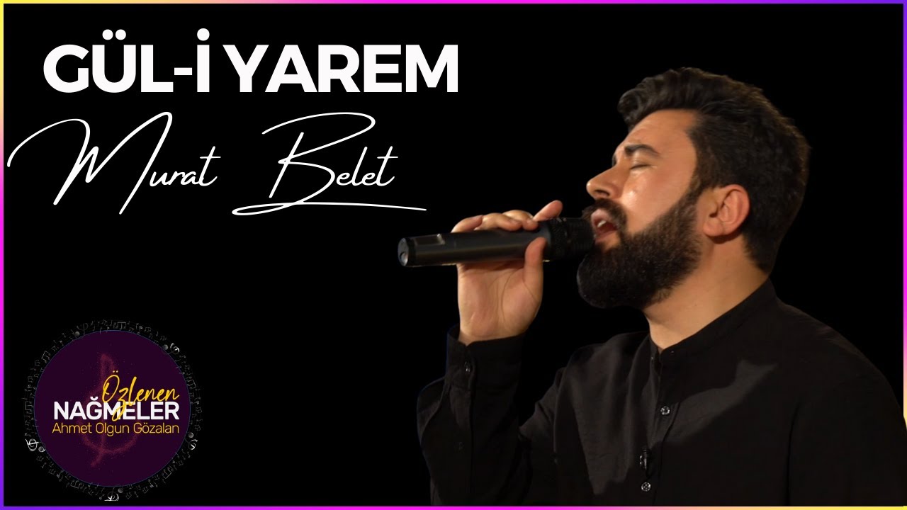 Murat Belet - Gül-i Yarem I Özlenen Nağmeler 2022 I - YouTube