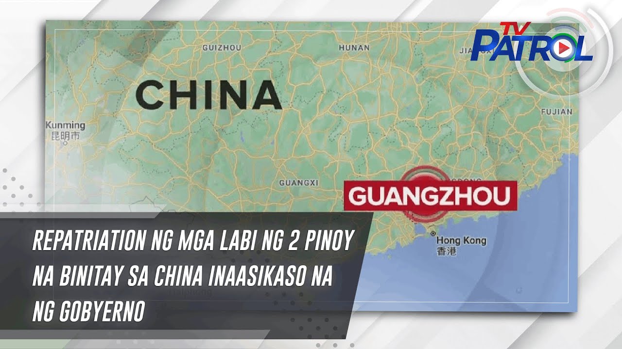 Repatriation ng mga labi ng 2 Pinoy na binitay sa China inaasikaso na ...
