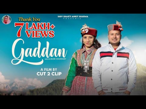 GADDAN || Ankit Pandit || CP Production || Cut 2 Clip || New Himachali -Dogri Song