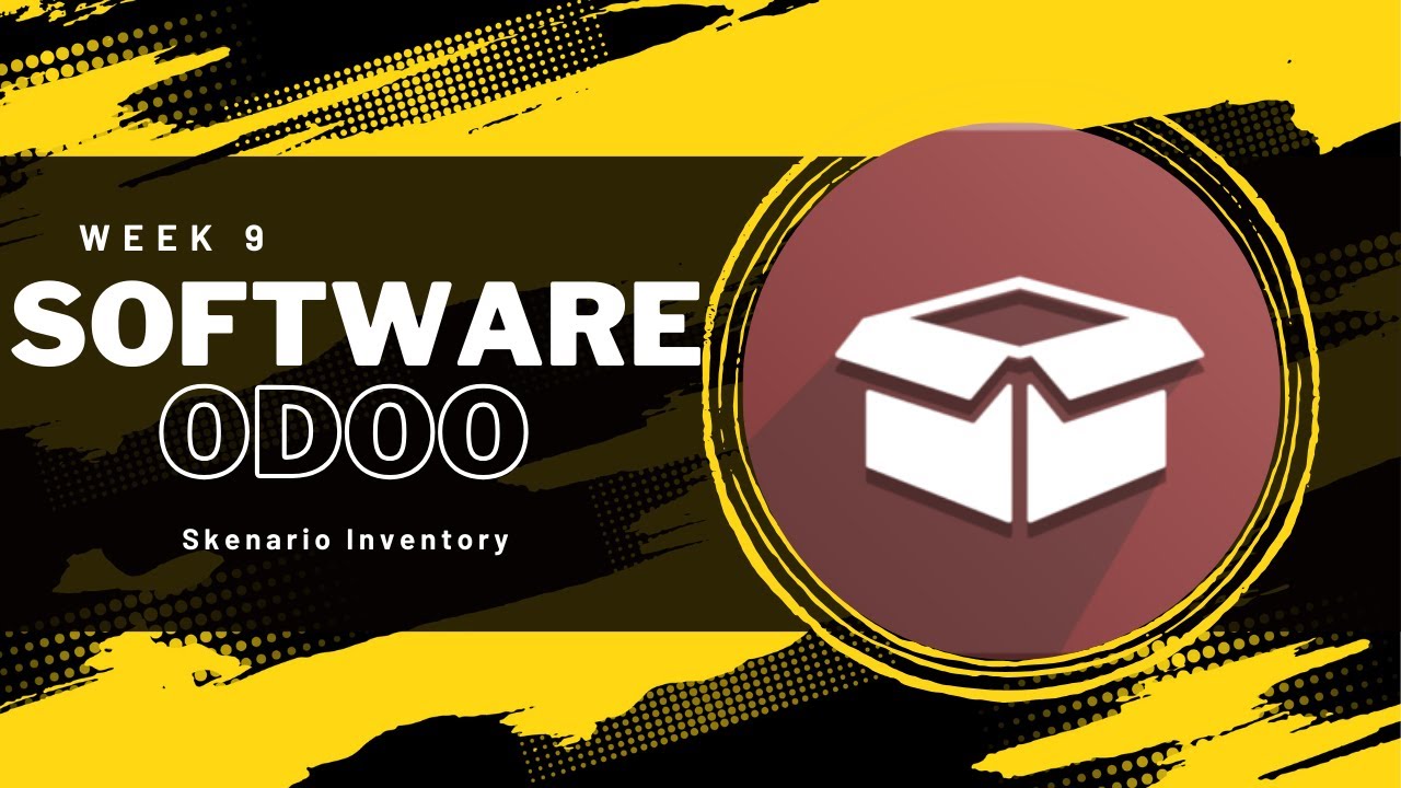 #15 Odoo 16 Skenario Modul Inventory SIB X PT Ctech ERP Indonesia - YouTube