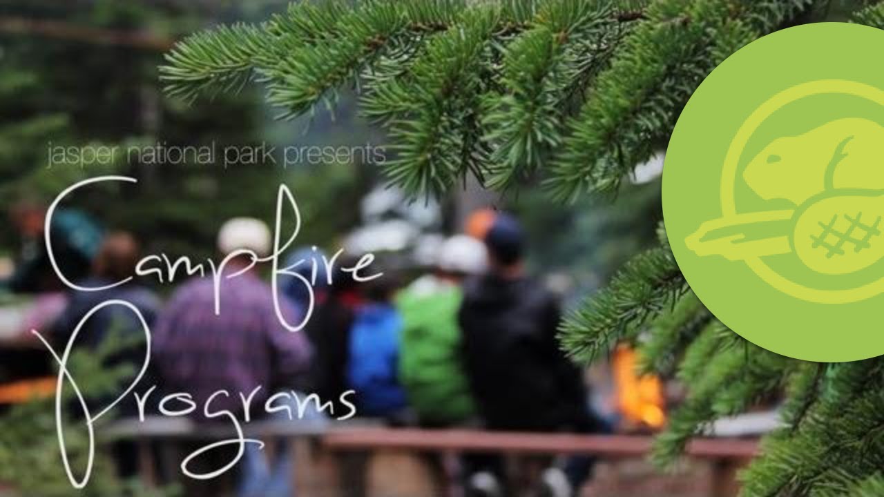 Campfire Program - Jasper National Park - YouTube