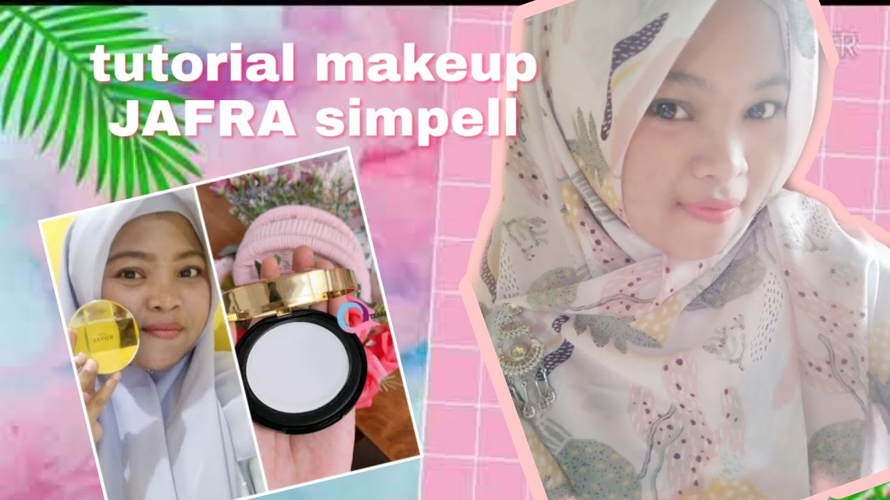 Tutorial makeup JAFRA 💄👄 - YouTube