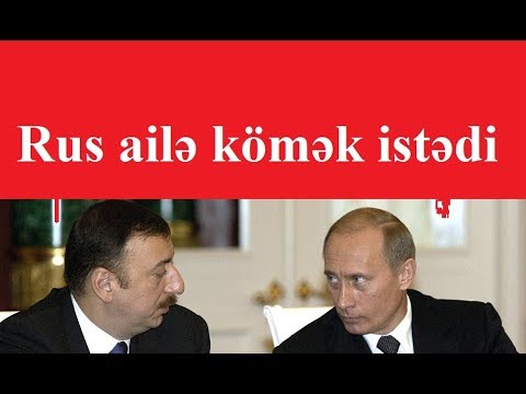Rus ailəsi ağlayaraq prezidentdən kömək dilədi