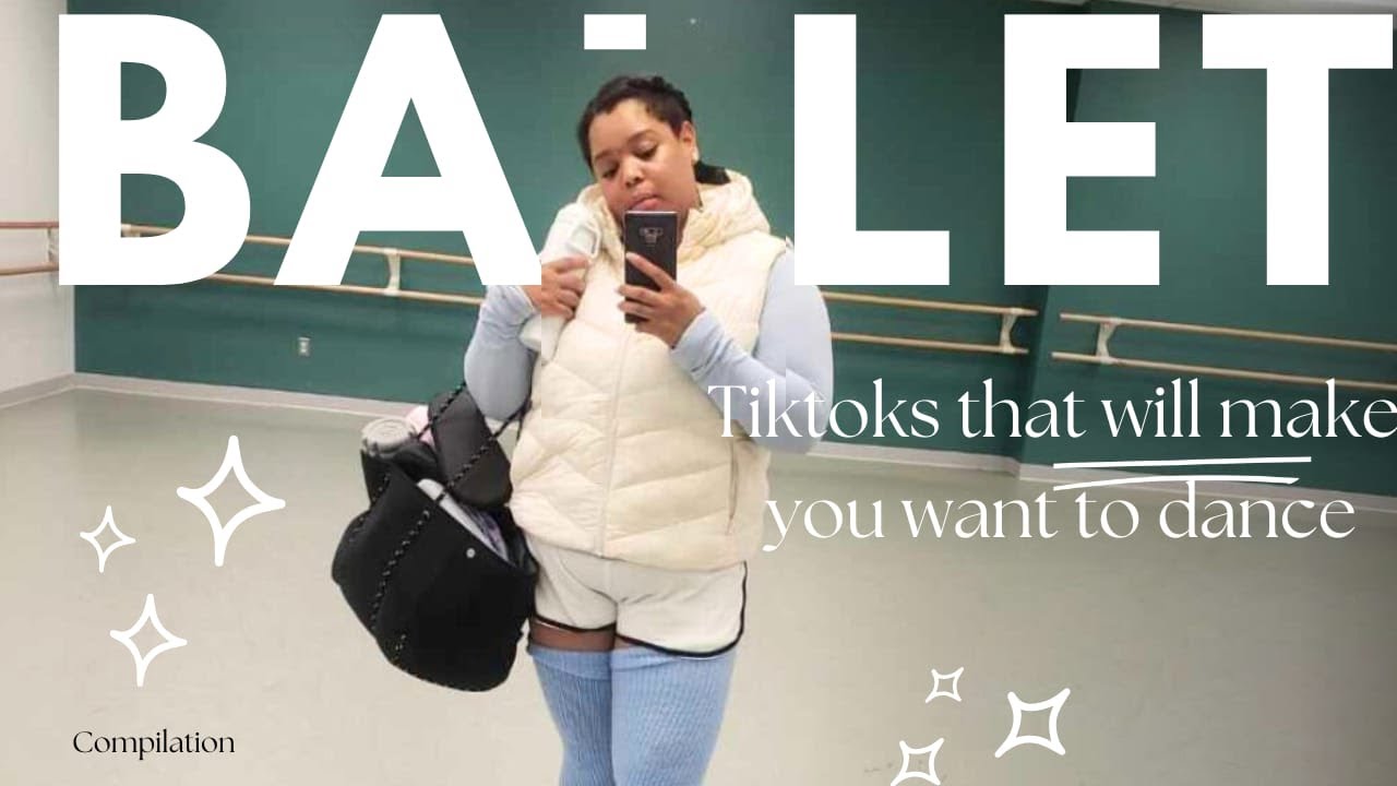 more BALLET TIKTOKS that will MAKE YOU WANT TO DANCE | compilation ...