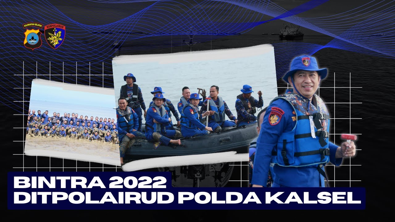" DITPOLAIRUD POLDA KALSEL | BINTRA 2022 " - YouTube