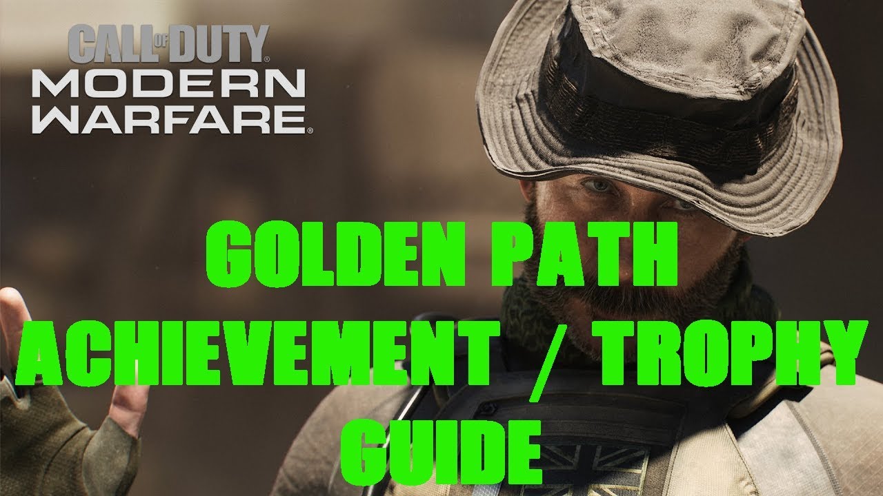 Call of Duty Modern Warfare (2019) | Golden Path Achievement / Trophy ...