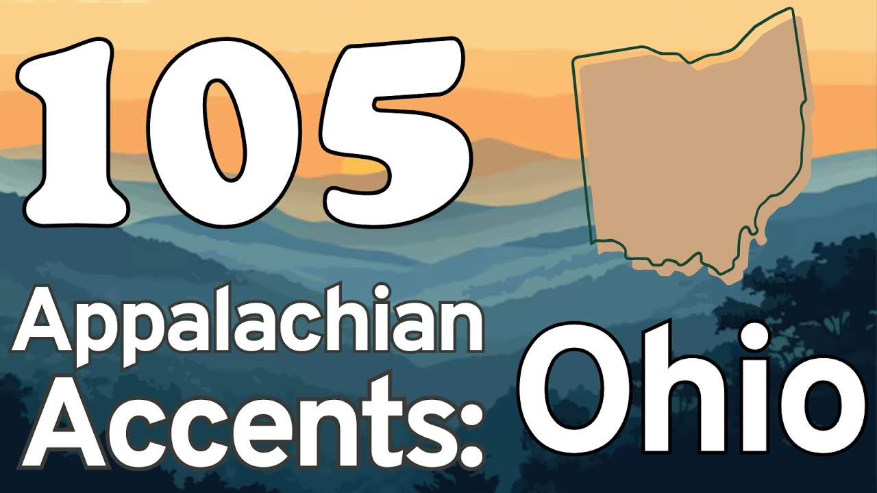 105 Appalachian Accents — Southeast Ohio - YouTube
