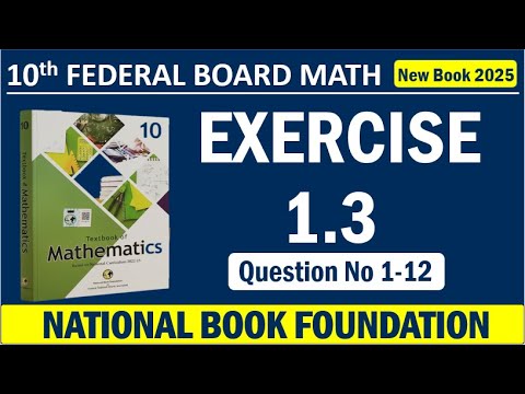 10th Class Math Federal Board | Exercise 1.3 Q 1–12 | New Book 2025 ...
