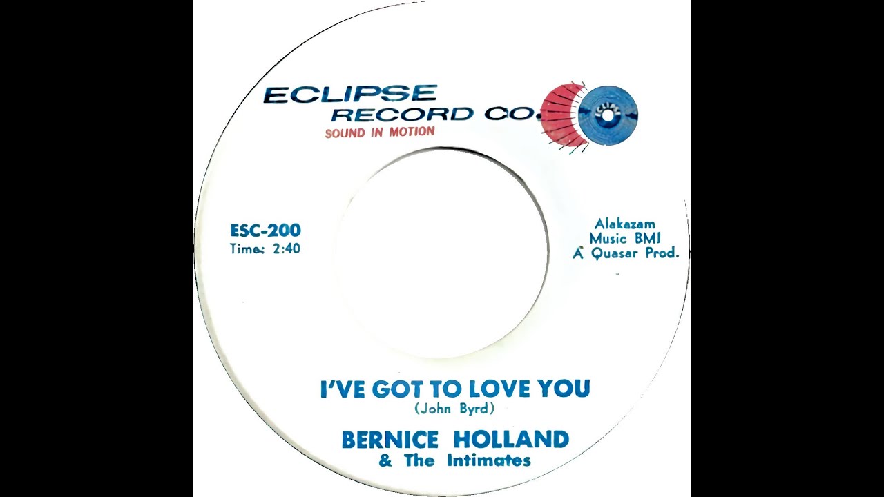 BERNICE HOLLAND & THE INTIMATES I'VE GOT TO LOVE YOU - YouTube