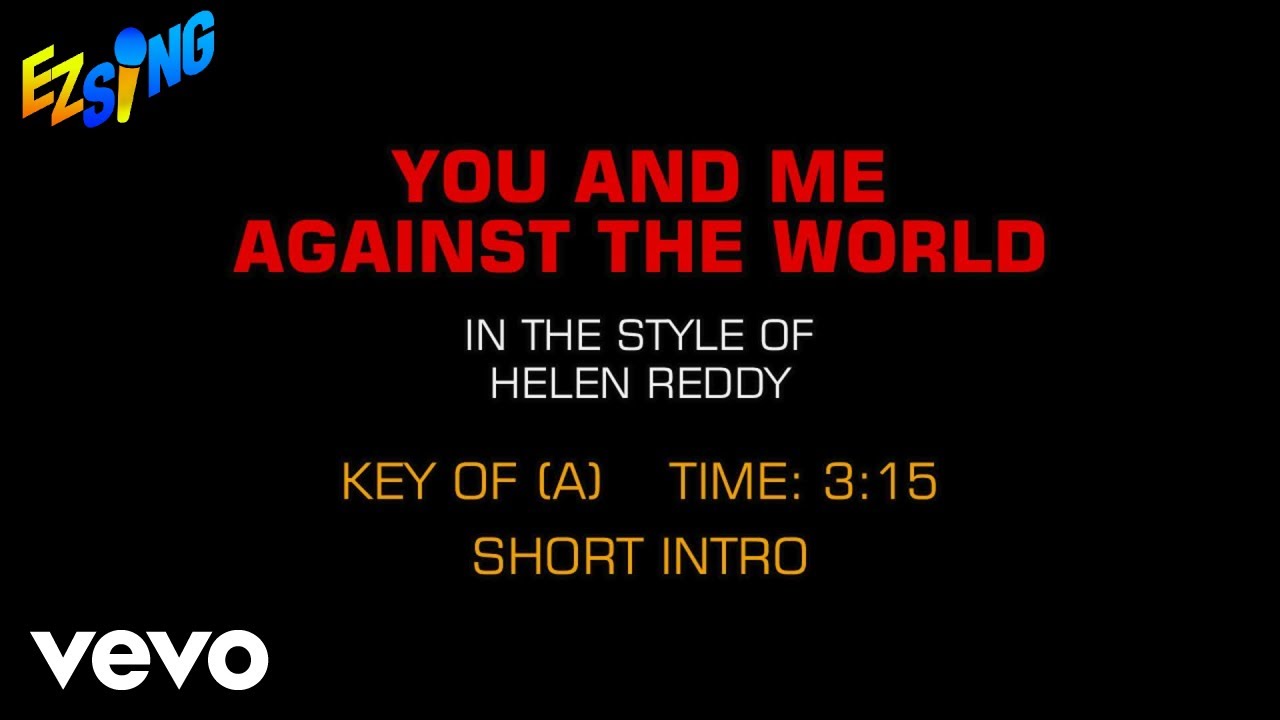 Helen Reddy - You And Me Against The World (Karaoke EZ Sing) - YouTube