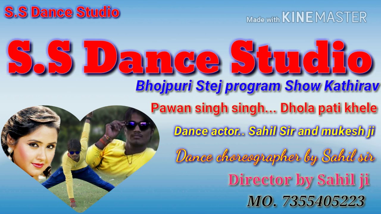 S.S Dance Studio Dance choreographer by Sahil sir.. Bhojpuri stej ...