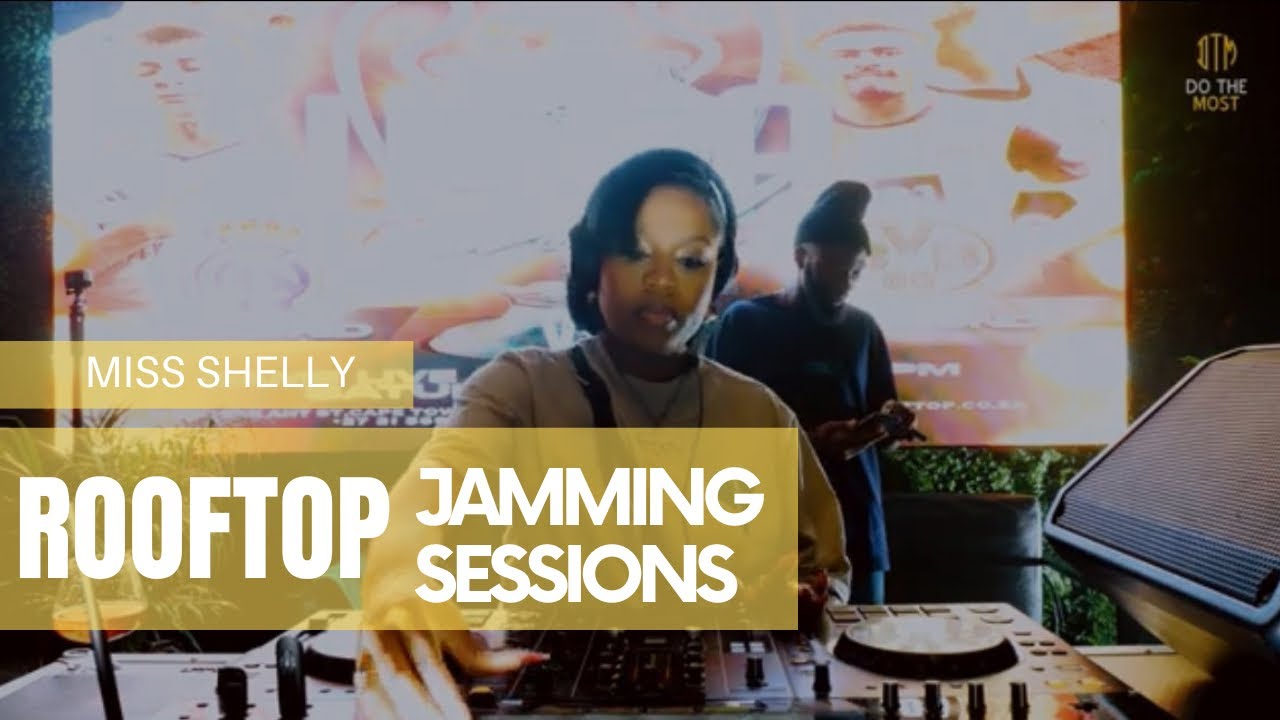 HIP HOP & AFRO BEAT MIX BY MISS SHELLY LIVE AT ROOFTOP JAMMING SESSION ...