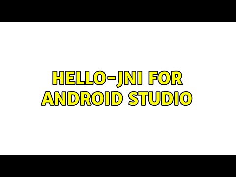 Hello-JNI for Android Studio (3 Solutions!!)