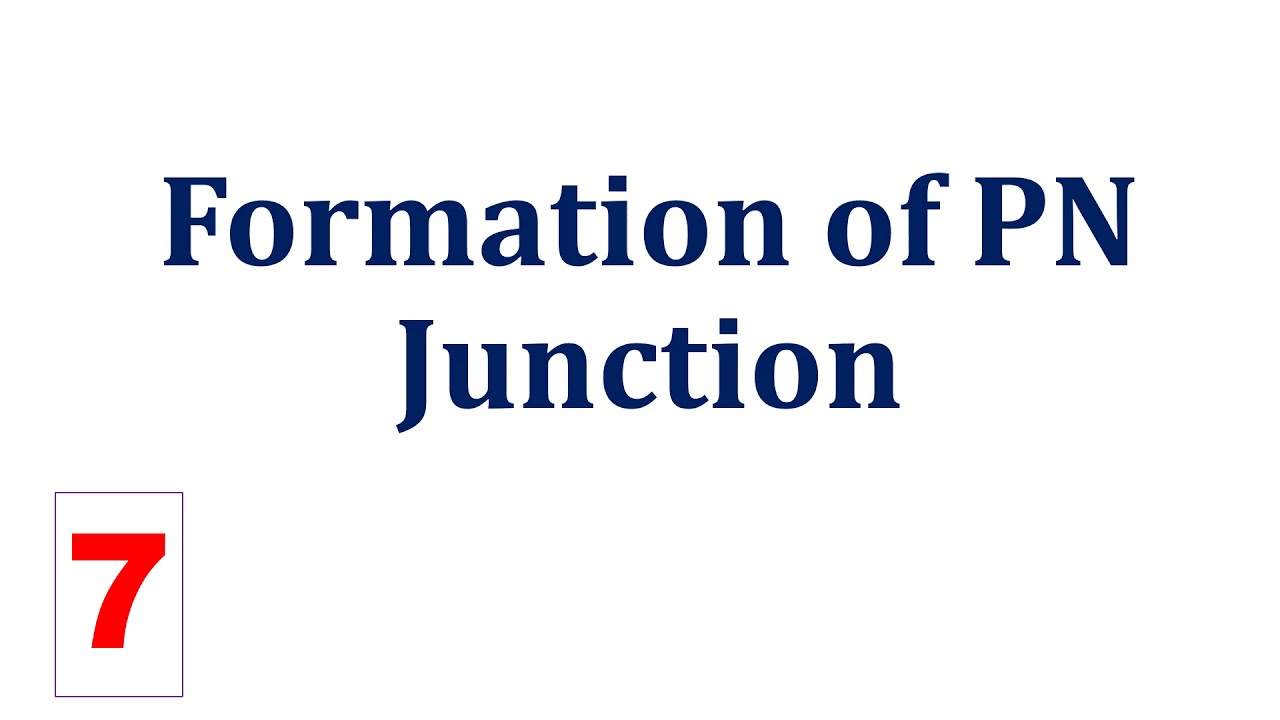 Formation of PN Junction | Unbiased PN Junction | Electron diffusion | Hole diffusion - YouTube