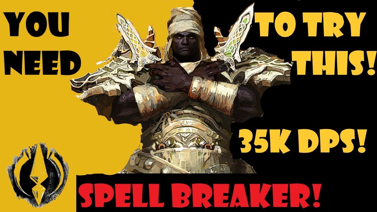 SPELL BREAKER! | EASY MODE ROTATION 2023 | Guild Wars 2 (Guide) THE NEW ...