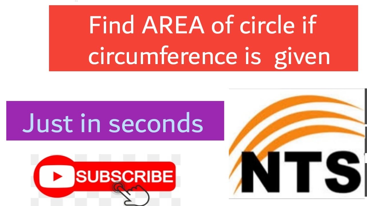 Find Area of Circle Given Circumference quick method of finding area ...