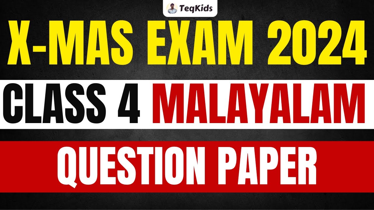 CLASS 4 MALAYALAM CHRISTMAS EXAM QUESTION PAPER - YouTube